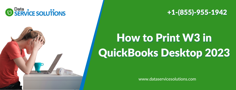 How To Print W3 In QuickBooks Desktop 2023 